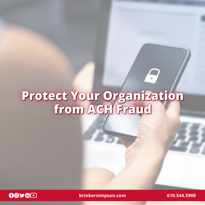 Protect your Organization from ACH Fraud